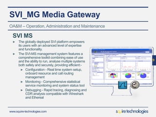 Squire Technologies: Media Gateway | PPT