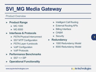 Squire Technologies: Media Gateway | PPT