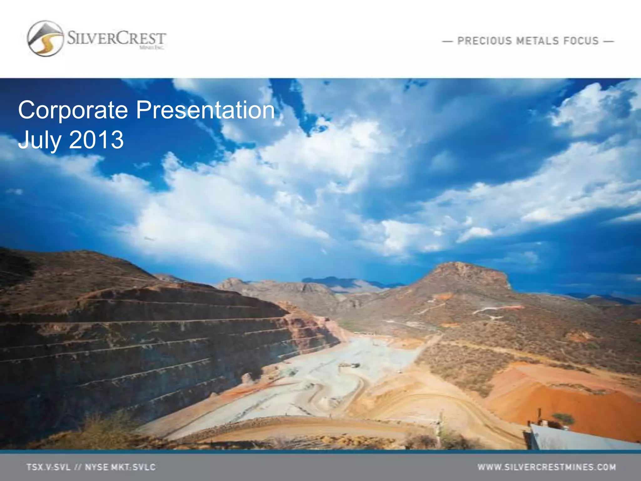 SilverCrest Mines | Corporate Presentation | July 2013 | PPT | Free ...