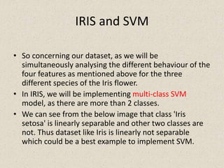 Support Vector Machine(SVM) with Iris and Mushroom Dataset | PPTX