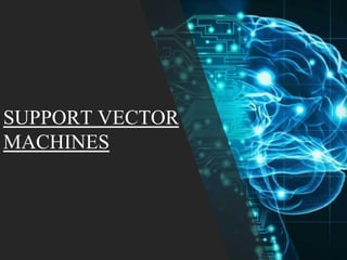 Support vector machines | PPTX