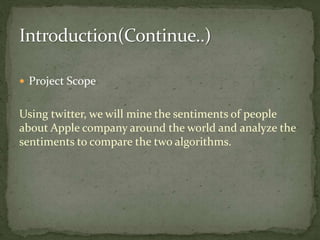 Svm and maximum entropy model for sentiment analysis of tweets | PPT