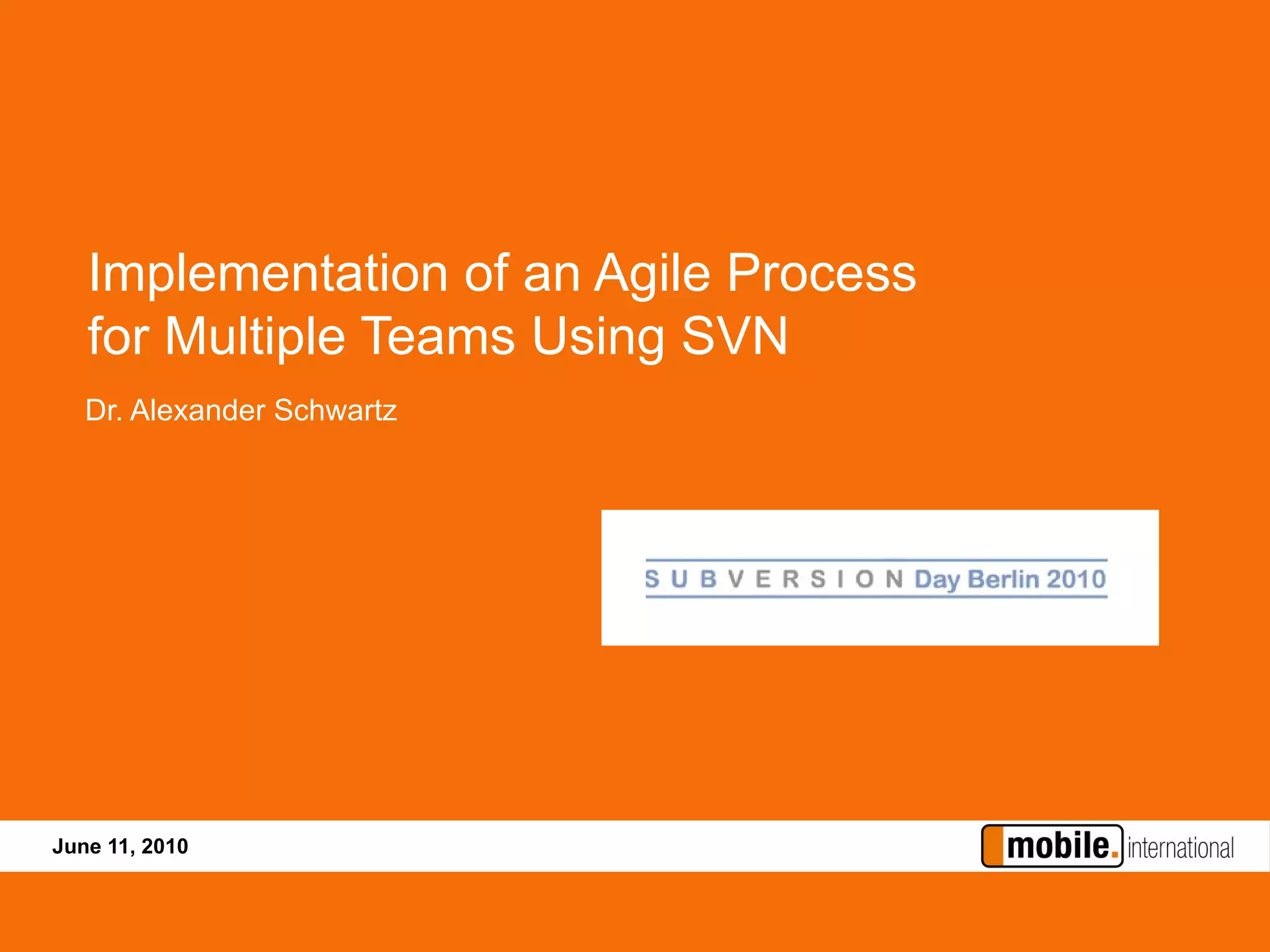 Implementation of an agile process for multiple teams using SVN | PDF | Computing | Technology ...