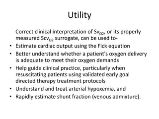 SvO2 & ScvO2 monitoring | PPTX