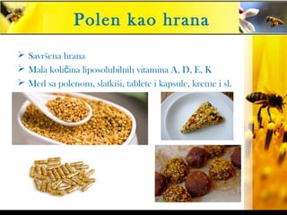 Svojstva i primjena polena | PPT