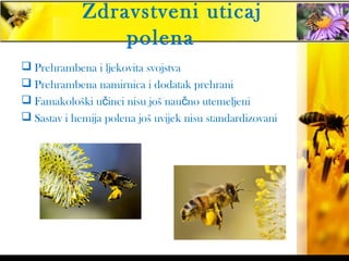 Svojstva i primjena polena | PPT
