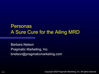 Personas: A Sure Cure for the Ailing Market Requirements Document | PDF