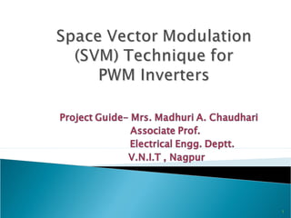 Space Vector Modulation(SVM) Technique for PWM Inverter | PPT