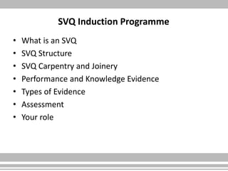 SVQ Induction | PPTX