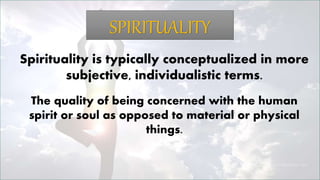 Spirituality vs religion | PPTX