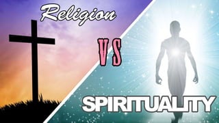 Spirituality vs religion | PPTX