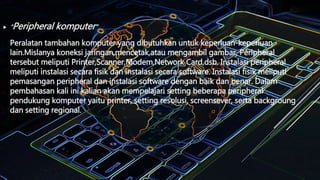 Materi TIK Setting Peripheral pada Komputer | PPTX