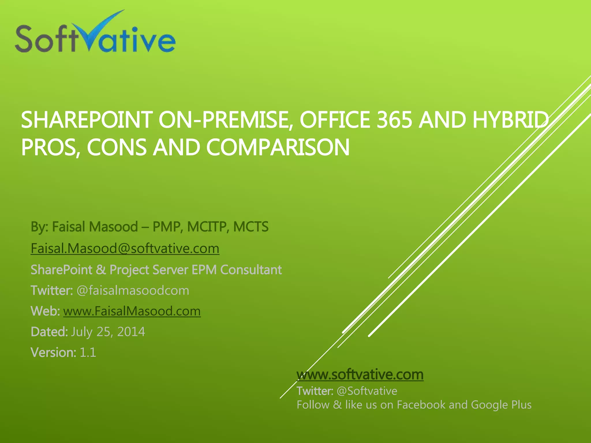 Sharepoint on-premise office365 and hybrid Pros, Cons and Comparison | PPT