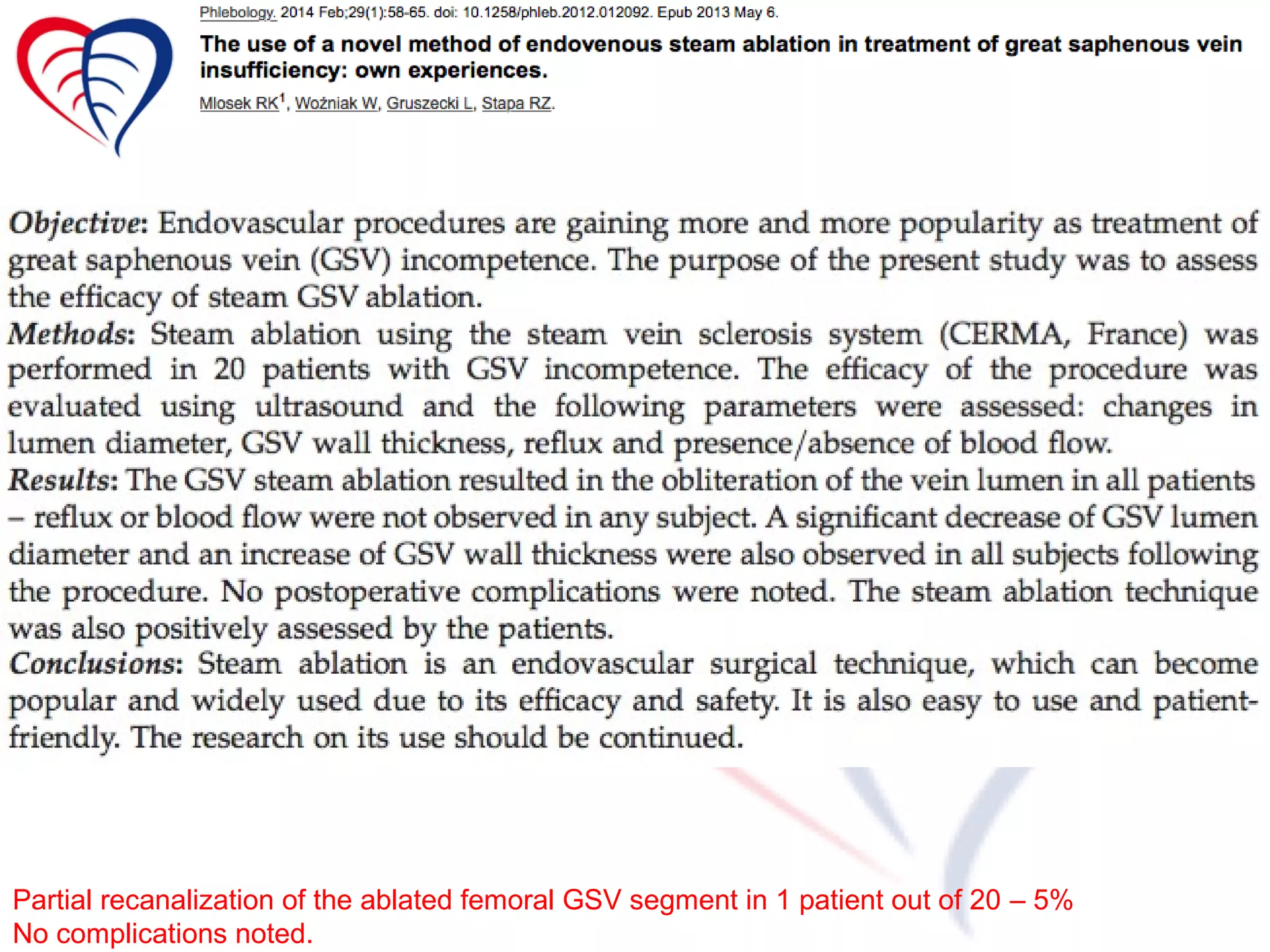 Steam Vein Ablation is safe and efficacious | PPT