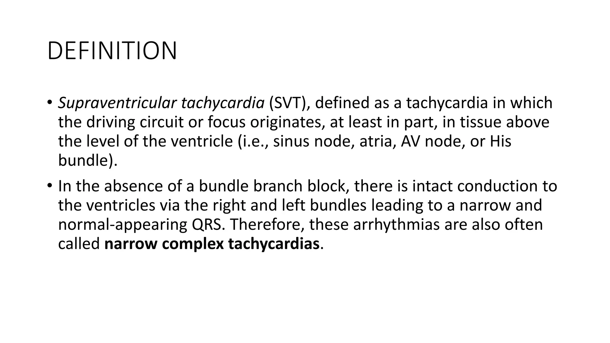 SUPRAVENTRICULAR TACHYCARDIA - SVT | PPTX