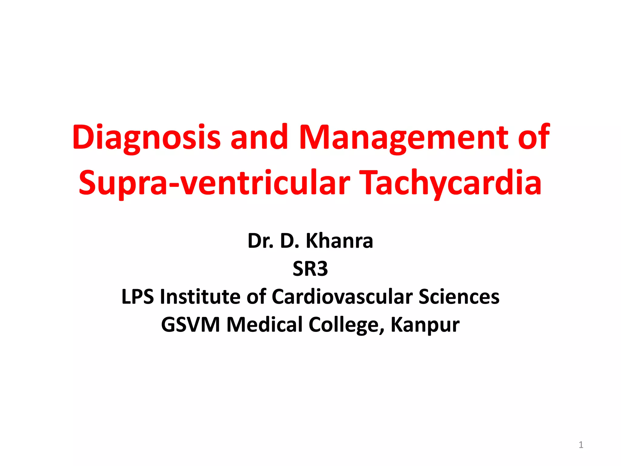 Supraventricular tachycardia: ECG recognition and diagnosis | PPTX