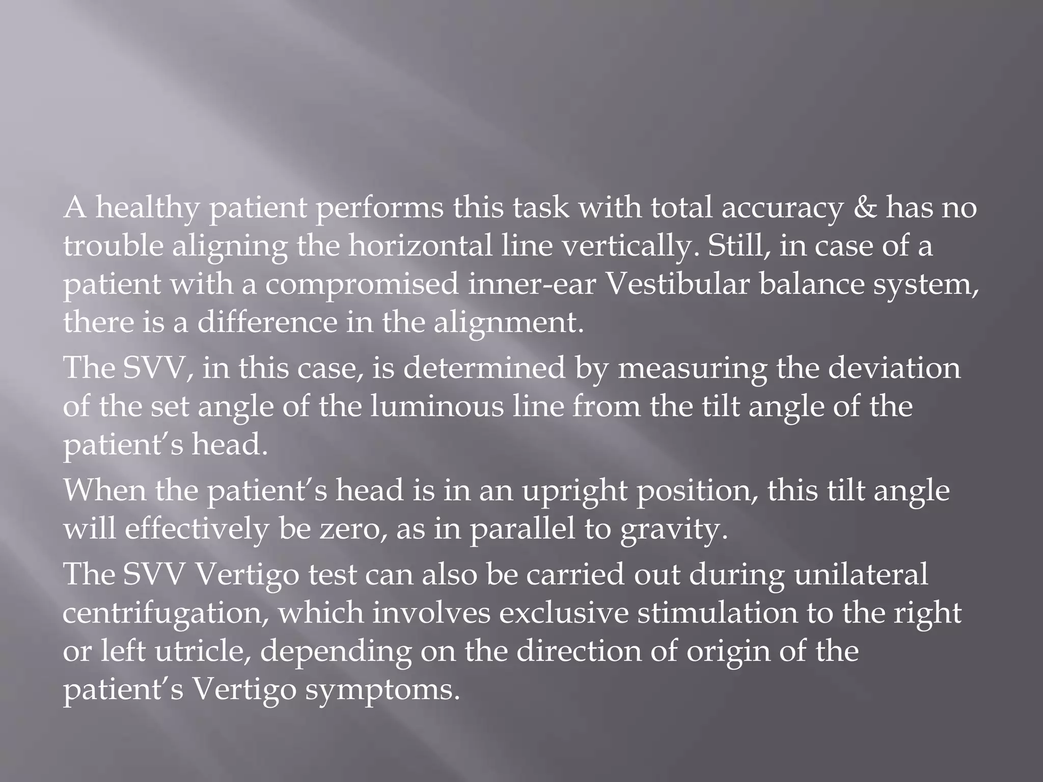 What is Subjective visual vertical diagnosis test (SVV Test)? | PPT