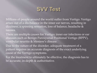 What is Subjective visual vertical diagnosis test (SVV Test)? | PPT