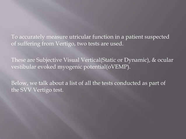 What is Subjective visual vertical diagnosis test (SVV Test)? | PPT