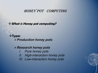 Computing (cloude & grid) & honey pots | PPT