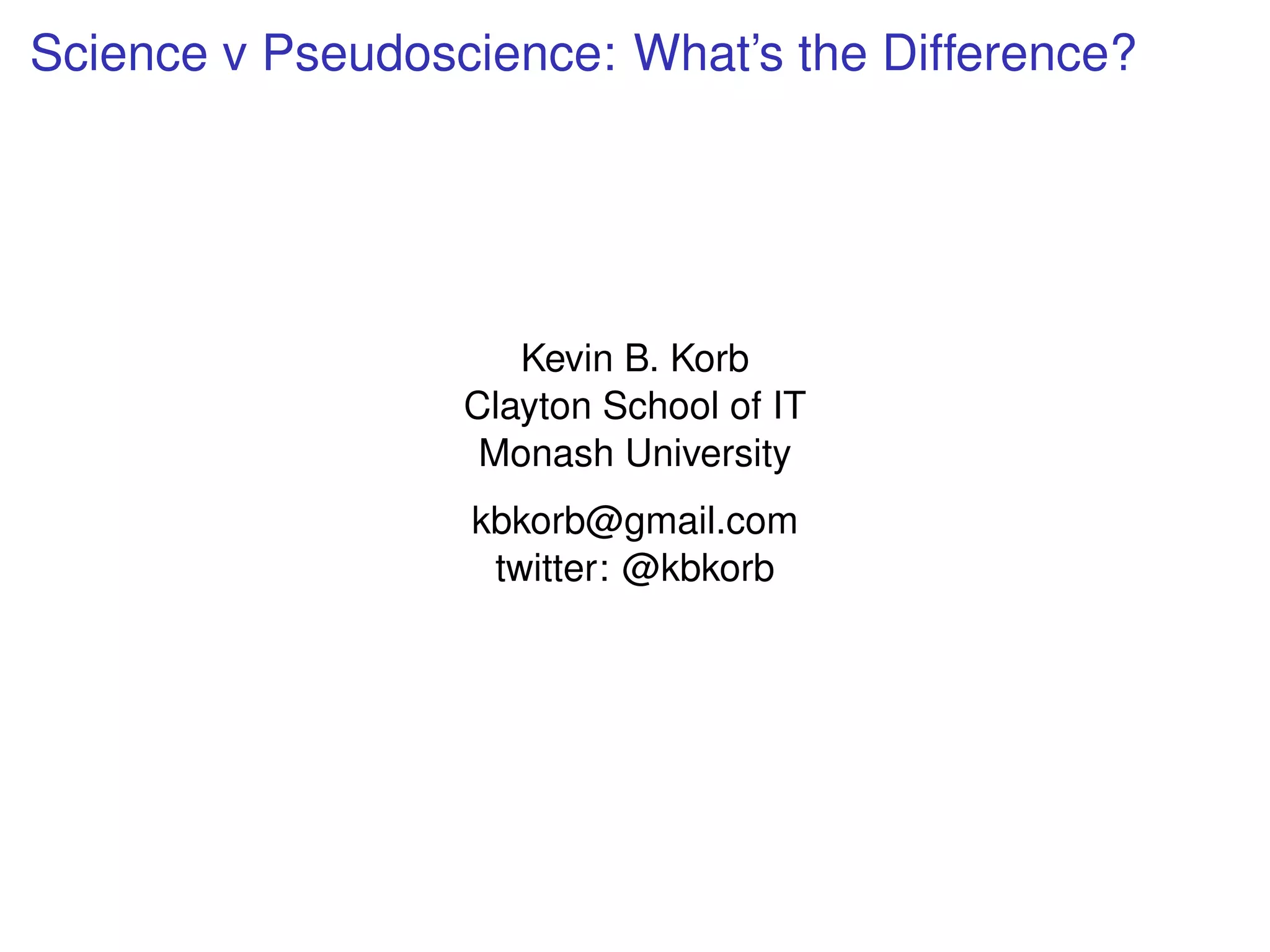 Science v Pseudoscience: What’s the Difference? - Kevin Korb | PDF