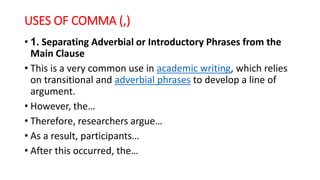 SW-LECTURE 1-USES OF PERIOD AND COMA (1).pptx