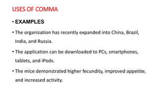 SW-LECTURE 1-USES OF PERIOD AND COMA (1).pptx