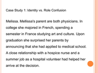 Identity Vs Role Confusion Examples