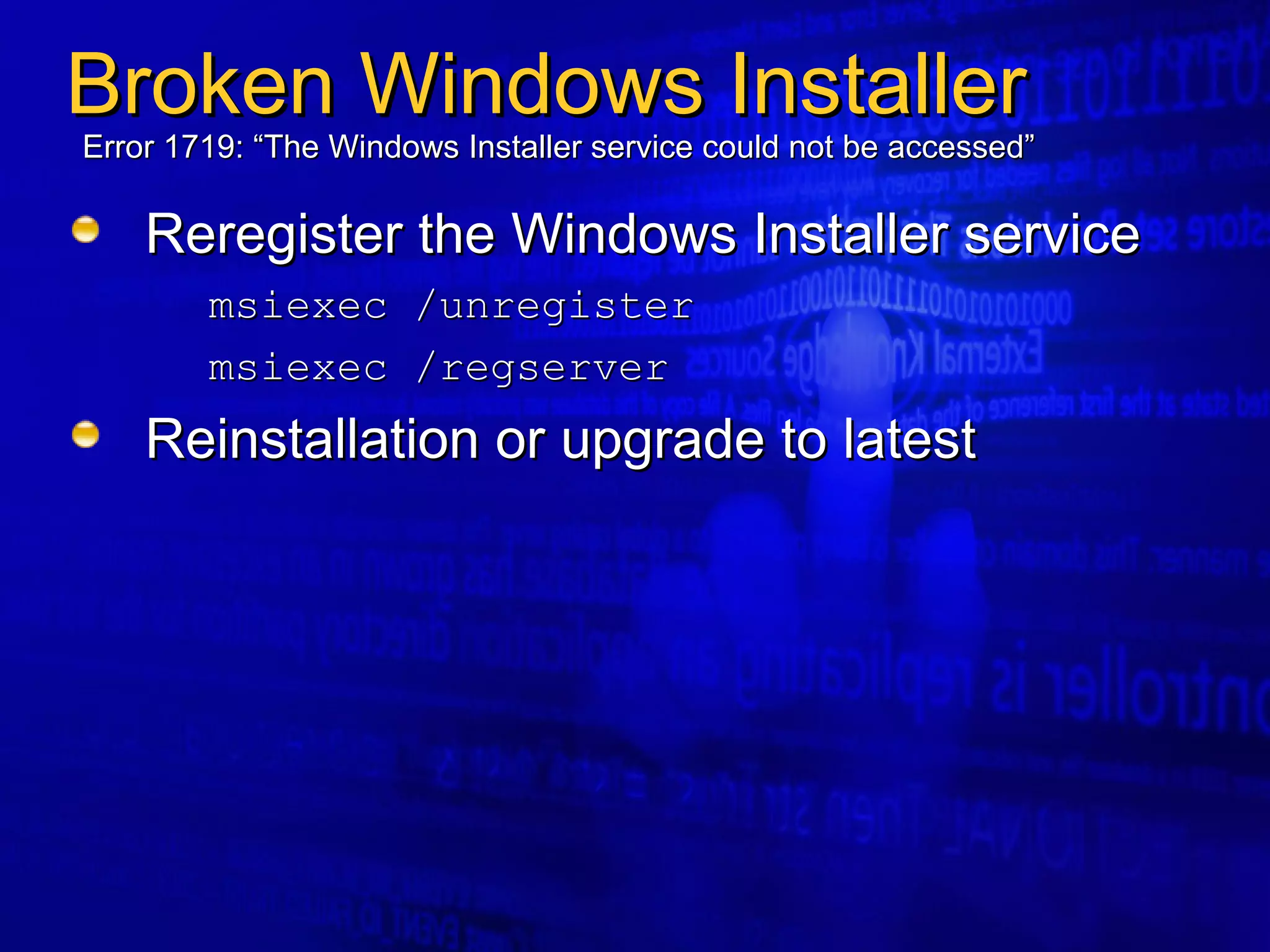 Troubleshooting the Windows Installer | PPT | Operating Systems ...