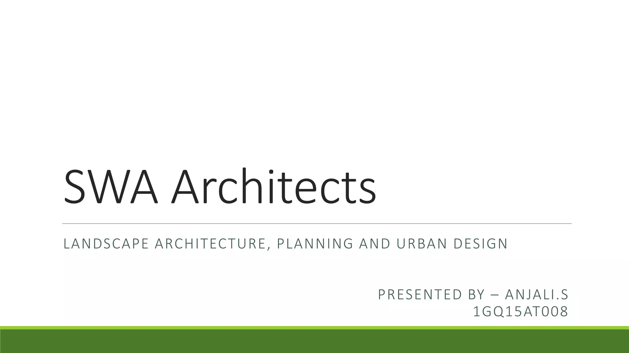 Swa architects - landscape architects | PPTX