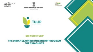 Swachh TULIP PPT.pptx