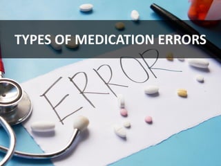 Nursing Foundation Medication Errors.pptx