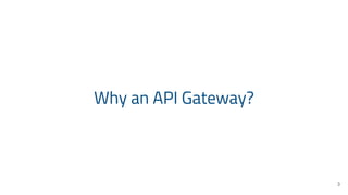Manage your APIs and Microservices with an API Gateway | PPT