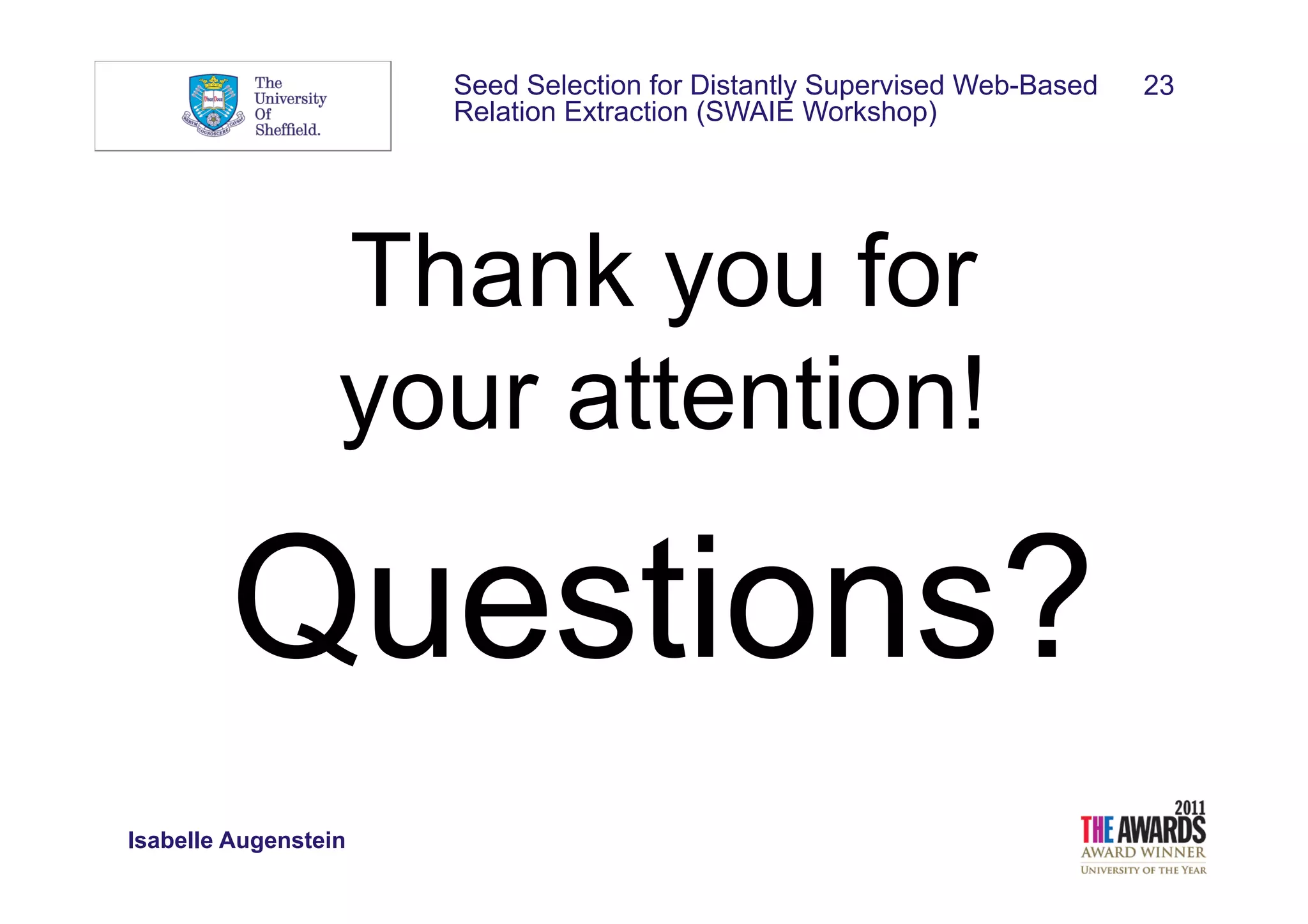 Seed Selection For Distantly Supervised Web Based Relation Extraction Ppt