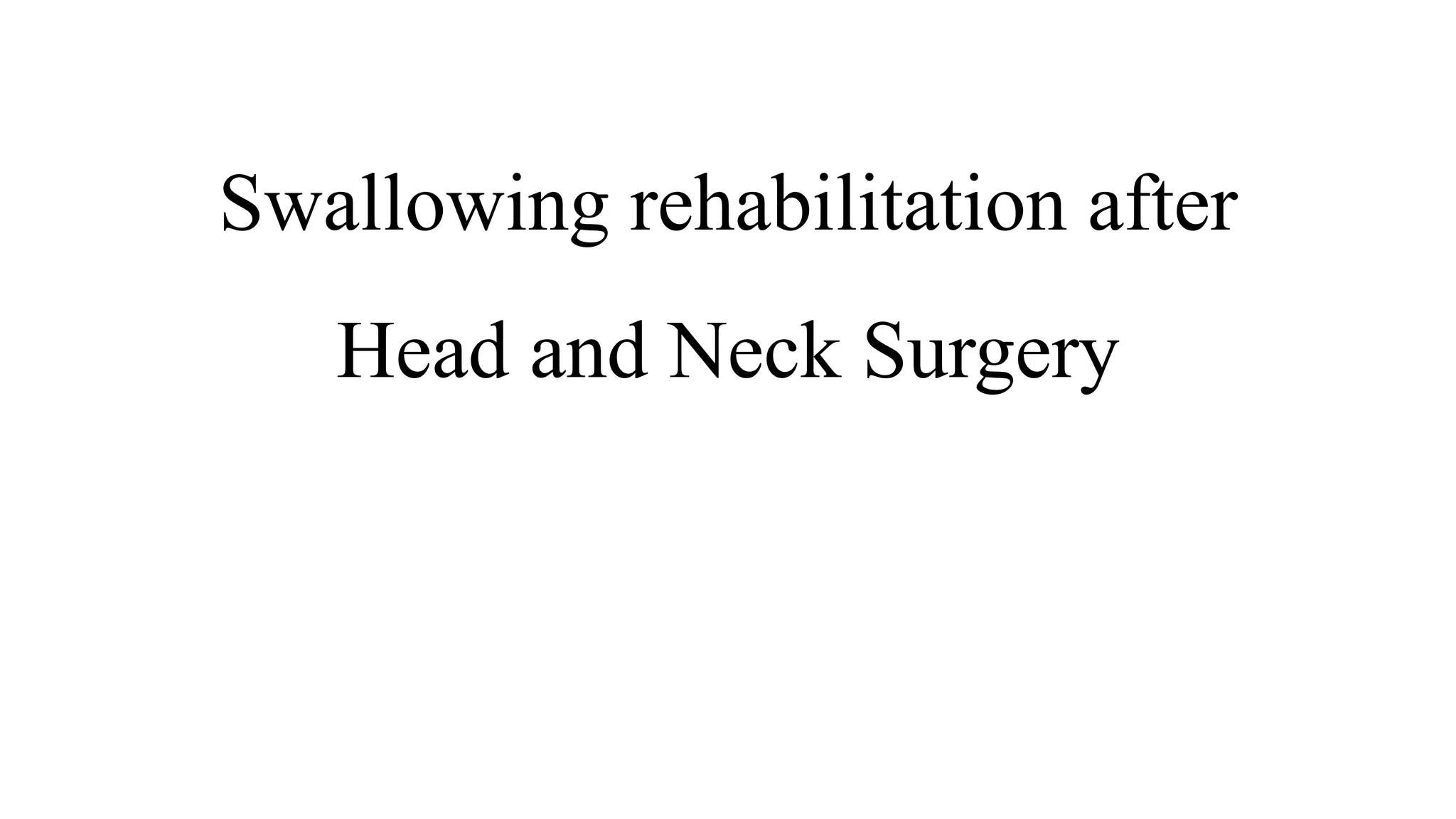 SWALLOWING AND VOICE REHABILITATION .pptx