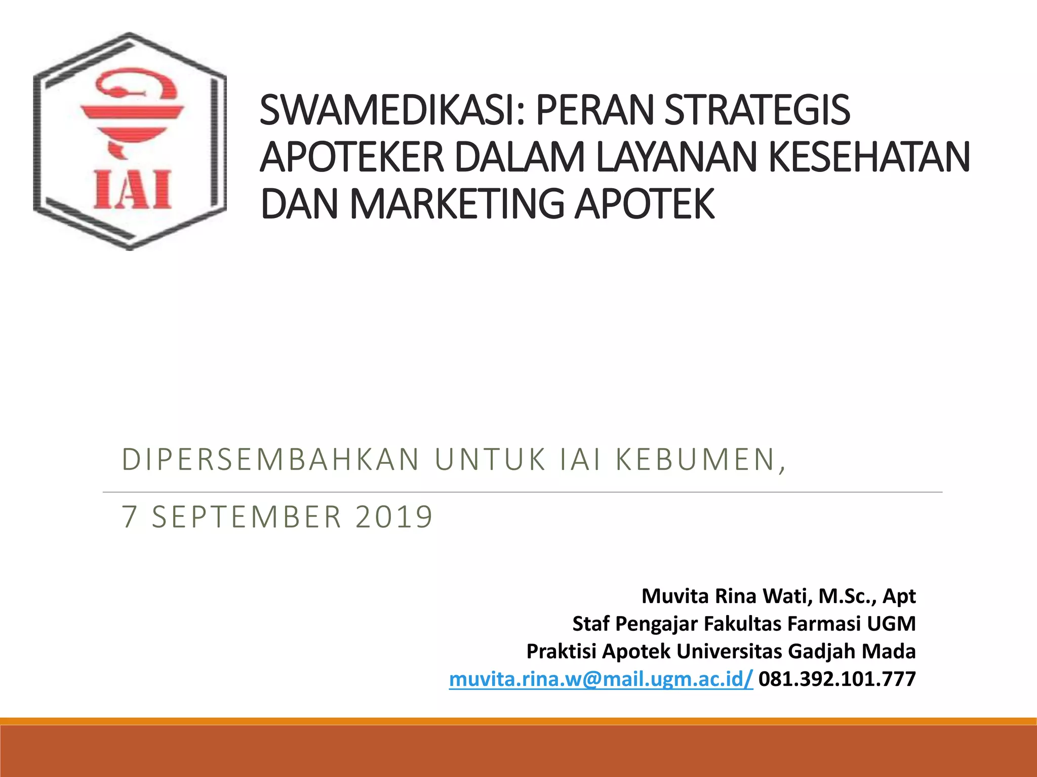 Swamedikasi peran apoteker dalam layanan kesehatan dan marketing apotek | PPT