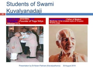 Swami Kuvalyananda ji-The Great Yogi & Scientist | PPSX