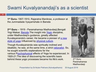 Swami Kuvalyananda ji-The Great Yogi & Scientist | PPSX