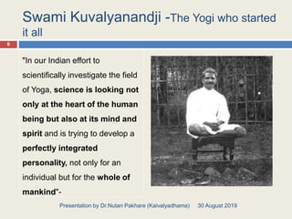 Swami Kuvalyananda ji-The Great Yogi & Scientist | PPSX