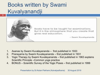 Swami Kuvalyananda ji-The Great Yogi & Scientist | PPSX