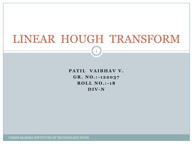 Linear Hough TRansform | PPTX | Physics | Science
