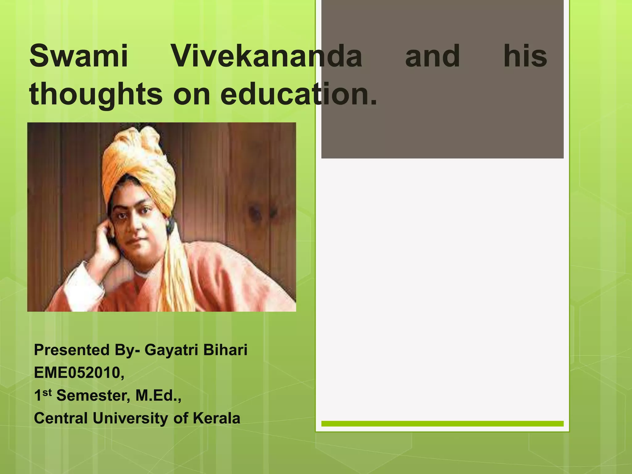 Swami vivekananda and his thoughts on education | PPT