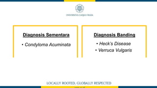 Oral Condyloma Acuminatum | PPTX
