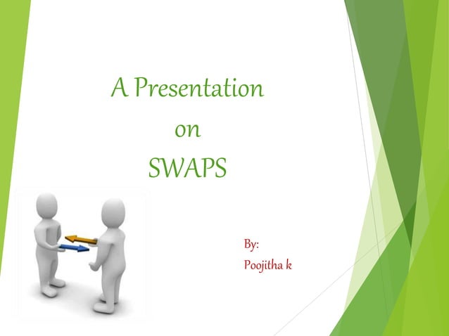 Swaps | PPTX | Stocks and Bonds | Personal Investing