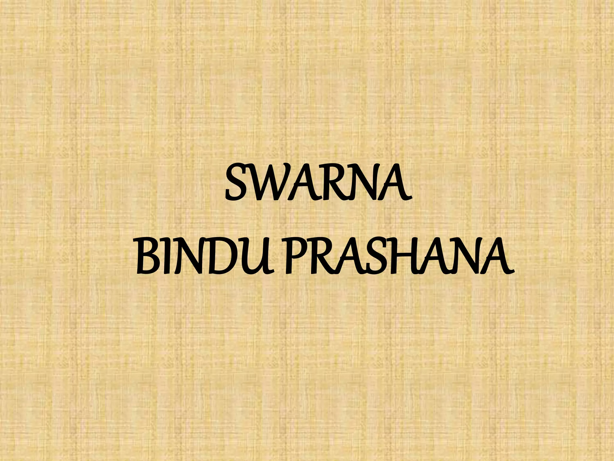 Swaran prashan | PPTX