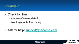 [Perforce] Swarm Workshop | PPT