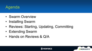 [Perforce] Swarm Workshop | PPT
