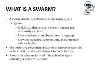 Swarm intelligence | PPTX