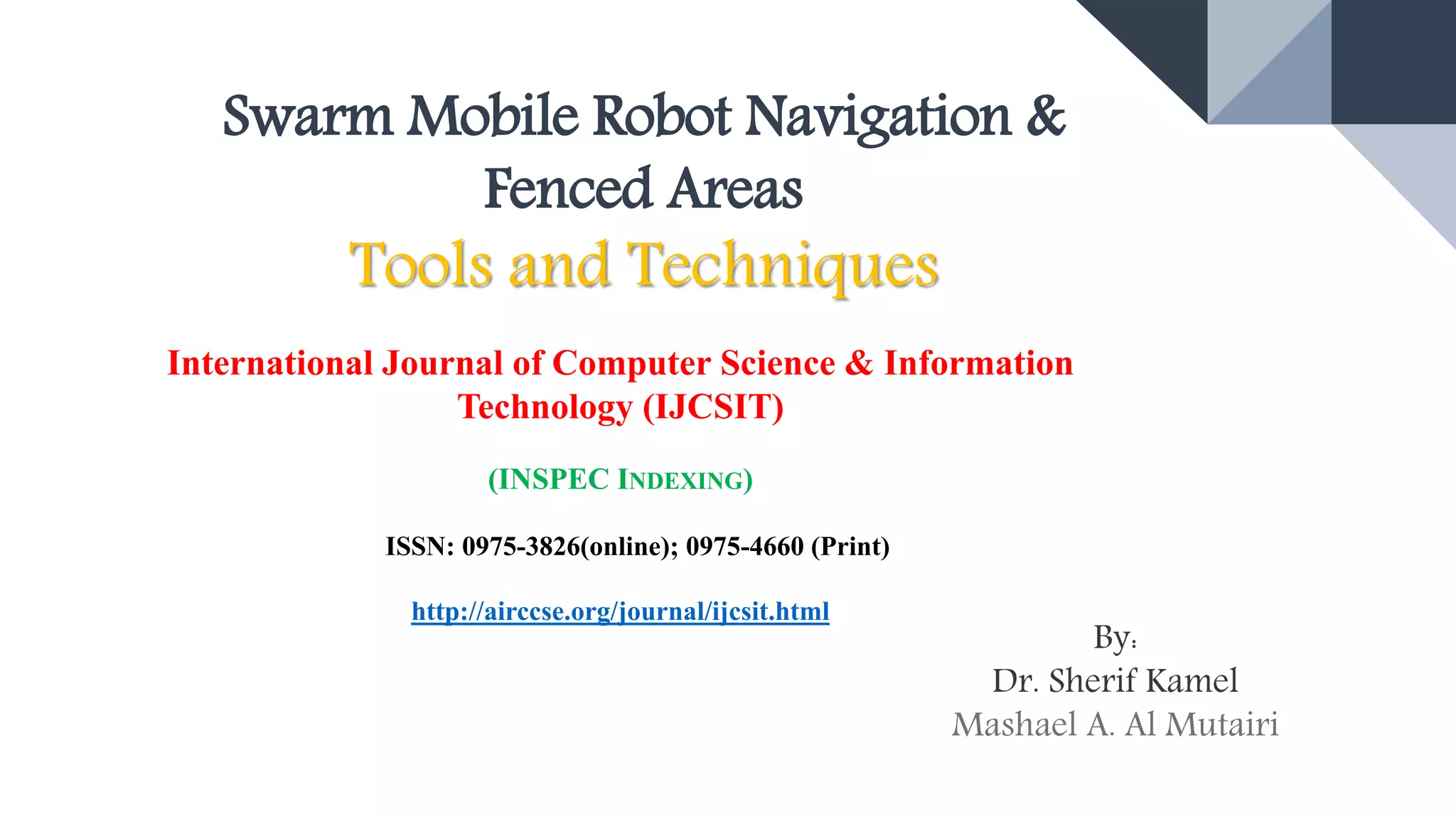 A Novel Prototype Model For Swarm Mobile Robot Navigation Based Fuzzy Logic Controller Ppt