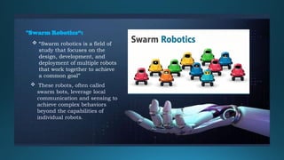 SWARM ROBOTICS Artificial Intelligence (2).pptx